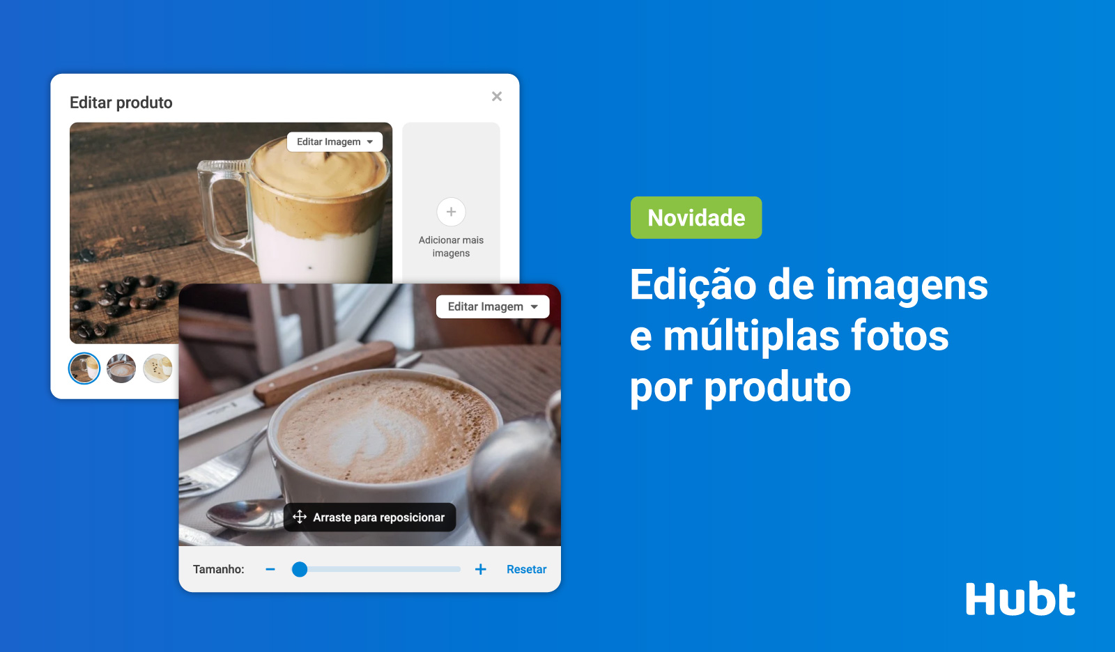 Como editar imagens e adicionar múltiplas fotos por produto no Hubt