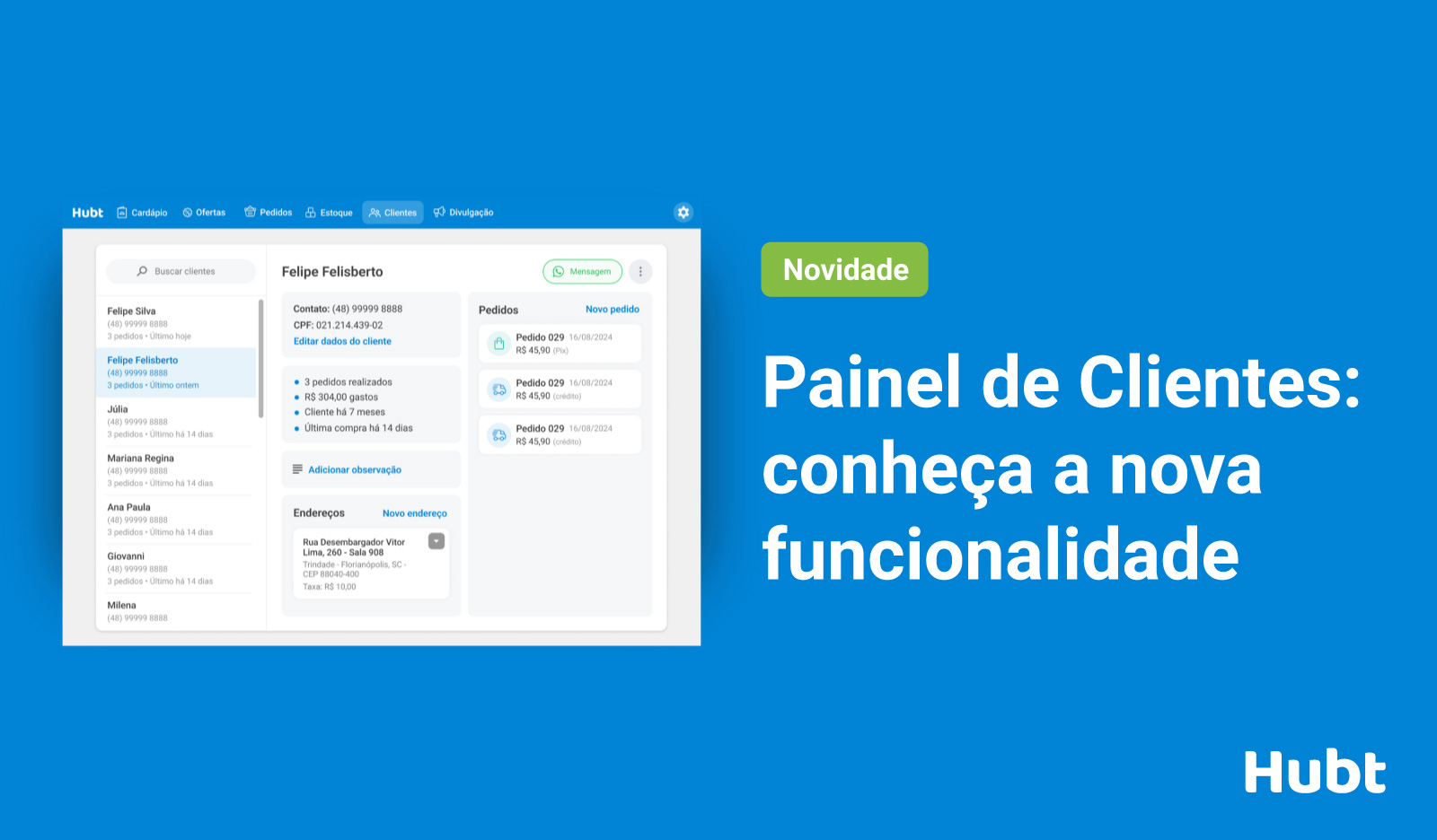 Painel de clientes: conheça a nova funcionalidade do Hubt