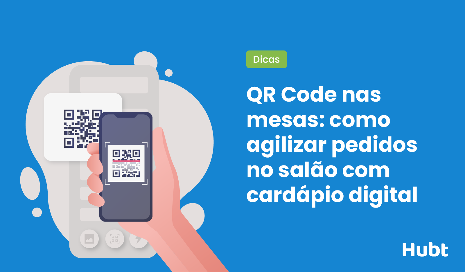 QR Code nas mesas: como agilizar pedidos no salão com cardápio digital